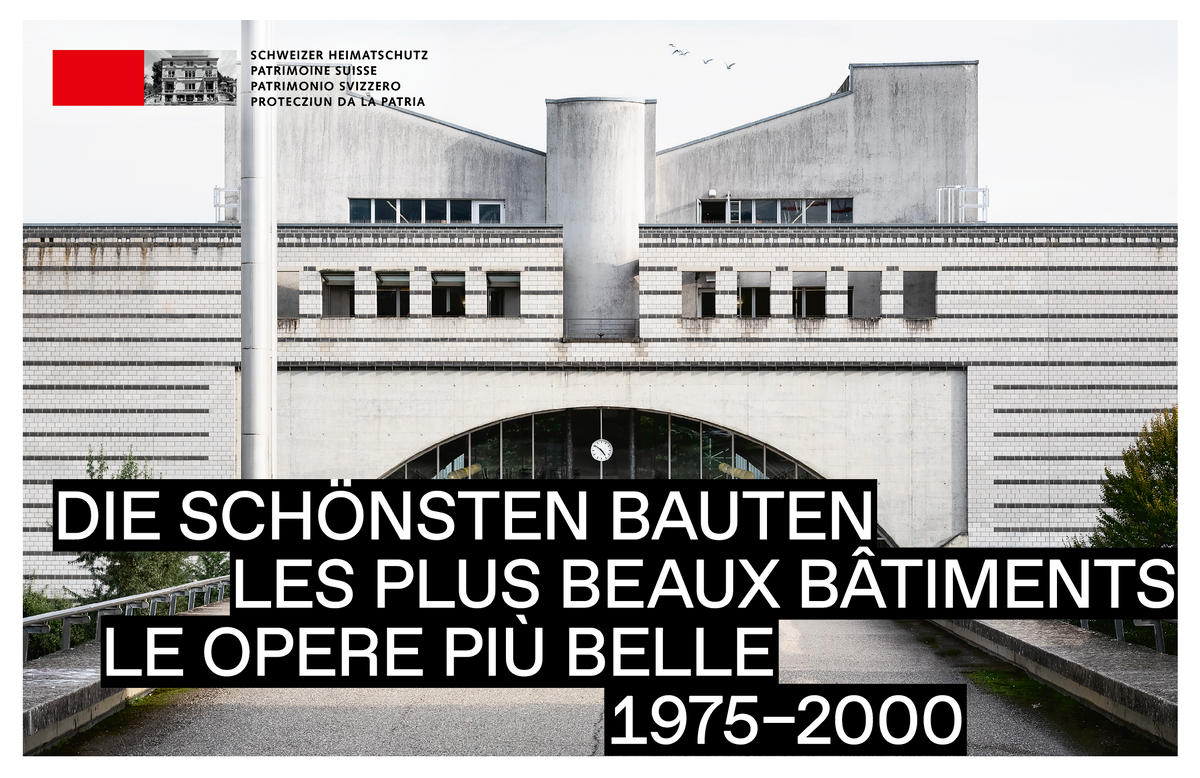 Die schönsten Bauten 1975 - 2000 – Schweizer Heimatschutz
